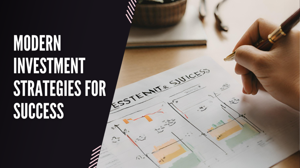 Diversify and Conquer: Modern Investment Strategies for Success - Wiltonrotary | Business Blog